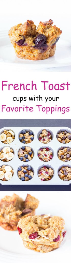 French Toast Cups with Your Favorite Toppings - The Wholesome Dish